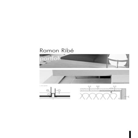Ramon Ribé PORTFOLI | PDF