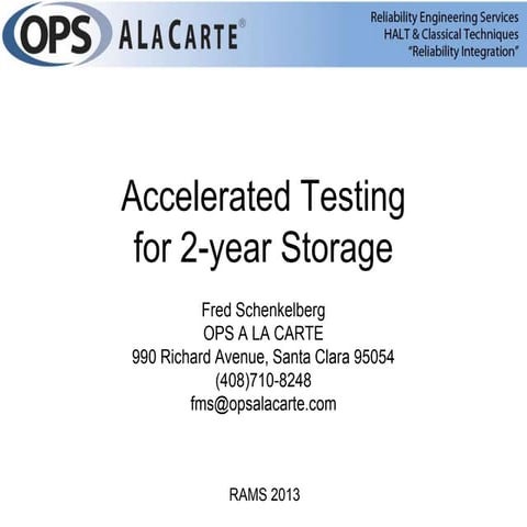 RAMS 2013 Accelerated testing for 2 year storage | PPT