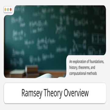 Ramsey Theory Made By AI Using Power Point 👉 Overview.pptx