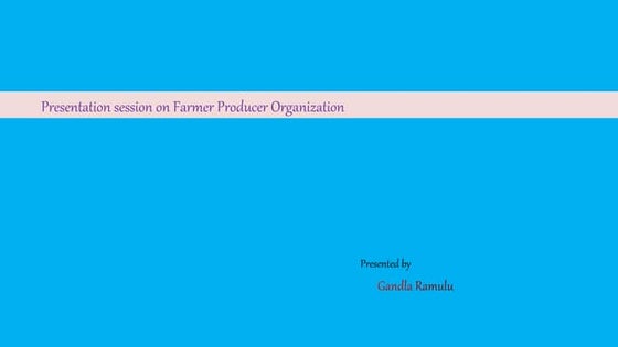 Farmer producer organization (fpo) | PPTX | Agriculture | Industries