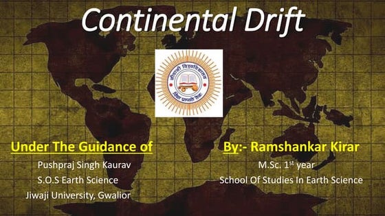 The continental Drift Theory by fb taylor | PPTX | Geography | Science