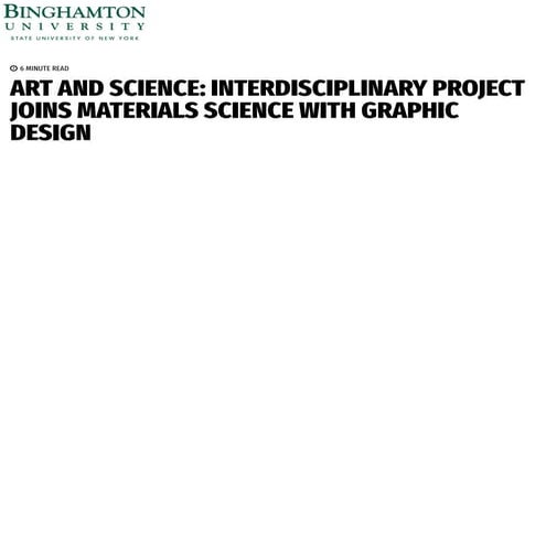 ART AND SCIENCE: INTERDISCIPLINARY PROJECT JOINS MATERIALS SCIENCE WITH ...