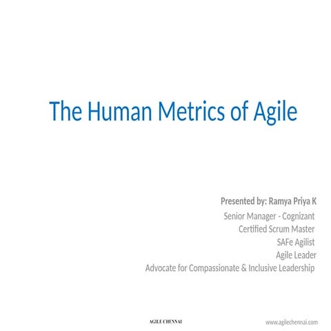Agile Chennai 18-19 July 2025 | The Human Metrics of Agile: Building ...