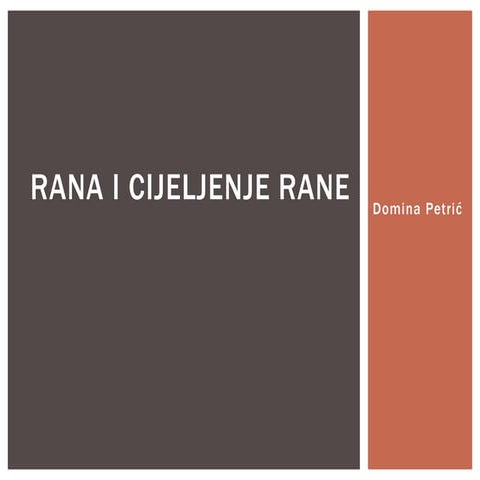 Rana i cijeljenje rane | PPSX