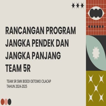 RANCANGAN PROGRAM JANGKA PENDEK DAN JANGKA PANJANG TEAM 5R (1).pdf