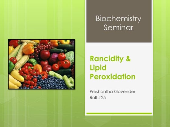 Chemical reactions and rancidity of fats | PPT