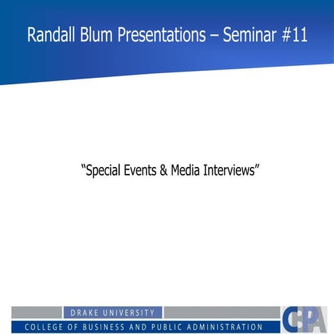 Special Events & Media Interviews | PPTX
