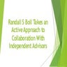 Randall S Boll Takes an Active Approach to Collaboration With ...