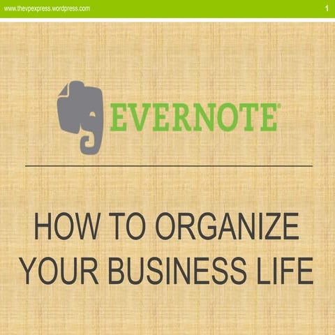 Randolf Kim Diokno How To Organize Your Business Life using Evernote | PDF | Operating Systems ...