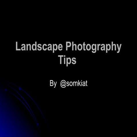 Landscape Photography Tips | PPT