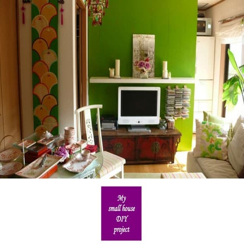 My small house/DIY project | PPT