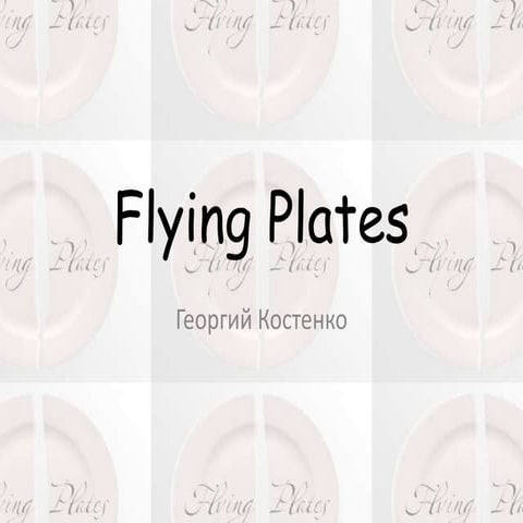 Flying Plates | PPTX