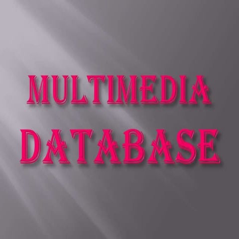 multimedia data base | PPTX