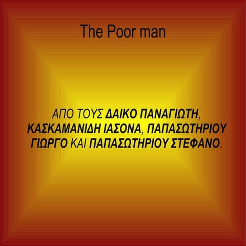 The poor man | PPT