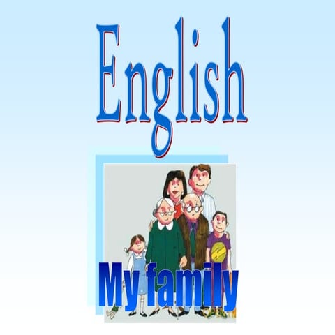 Presentation My Family | PPT
