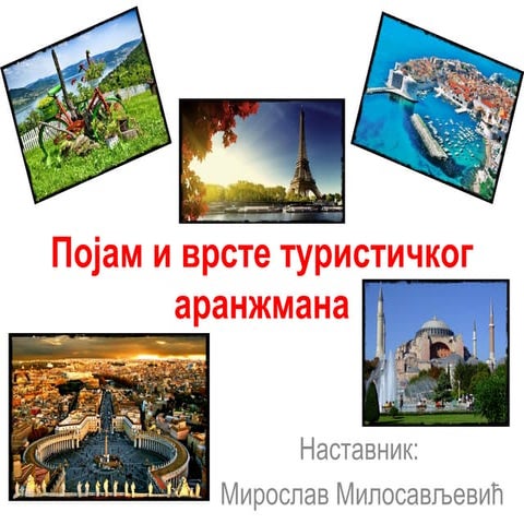 Појам и врсте туристичког аранжмана | PPT