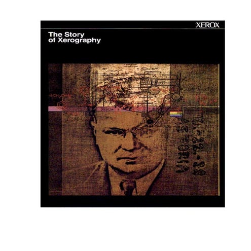 The Story of XerographyThe Story of Xerography | PDF