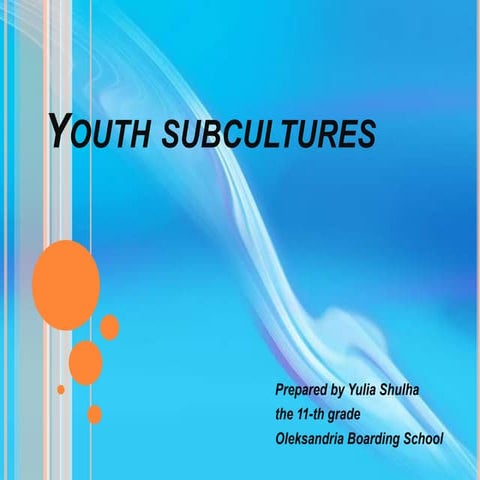 YOUTH SUBCULTURES | PPTX
