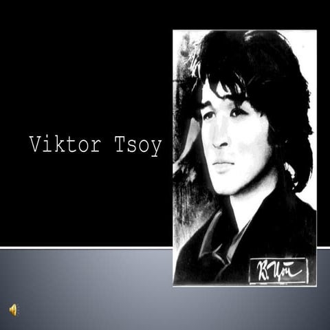 Viktor Tsoy | PPTX