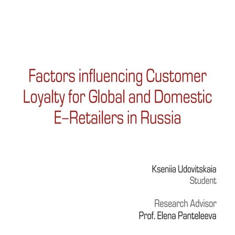 Factors influencing Customer Loyalty for Global and Domestic E ...