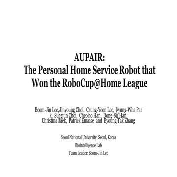 AUPAIR: The Personal Home Service Robot that Won the RoboCup@Home ...