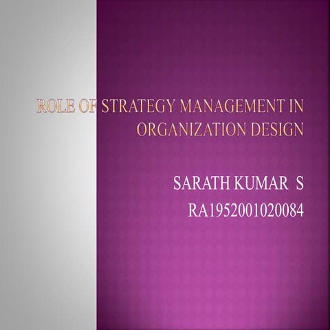 .Role of strategy management in organization design | PPT
