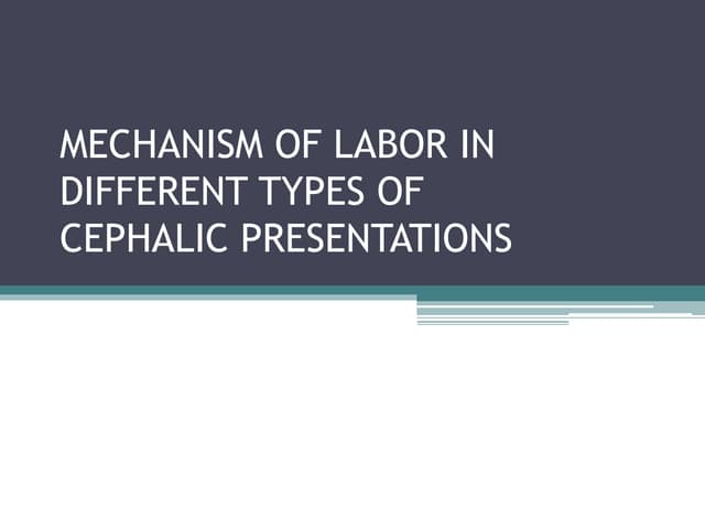 Mechanism of normal labour | PPTX