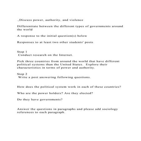 .,Discuss power, authority, and violenceDifferentiate between .docx