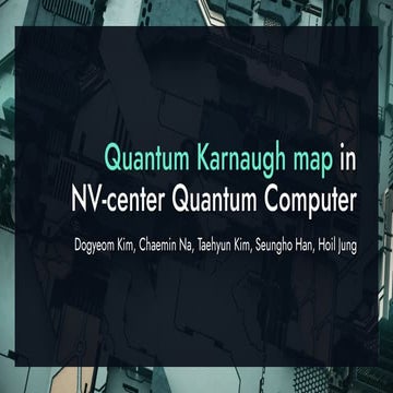 Quantum Karnaugh map in NV-center Quantum Computer | PPTX
