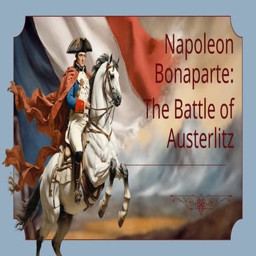 Napoleon Bonaparte presentation, with every important information | PPTX