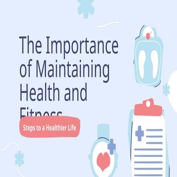 The Important of Maintaining Health andp | PPT