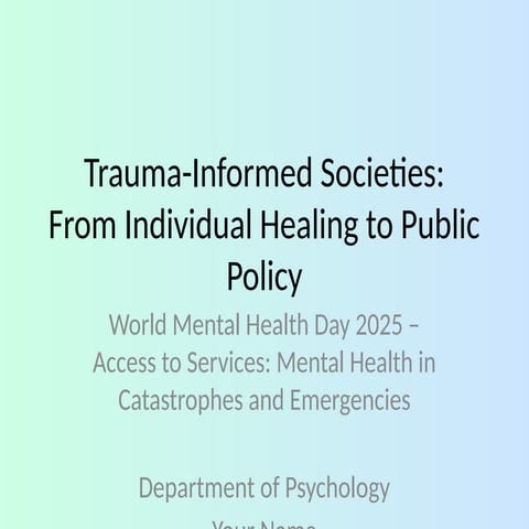 .trashed-1770626328-Trauma_Informed_Societies_Presentation_Visual.pptx