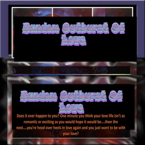 Random Outburst Of Love. | PPT