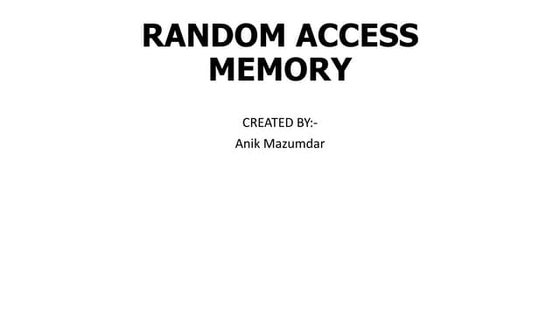 Random access memory | PPTX | Data Storage and Warehousing | Computing