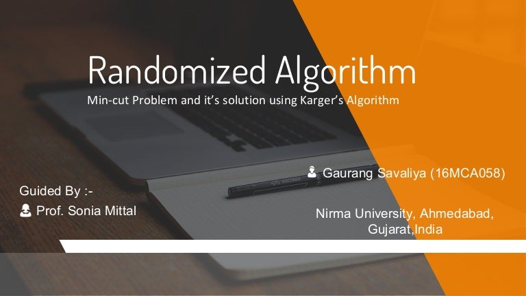 Randomized Algorithm Min Cut Problem And Its Solution Using Kargers 
