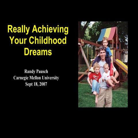 [兰迪·波许教授的最后一课].Randy.pausch's.last.lecture.powerpoint.slides | PPT