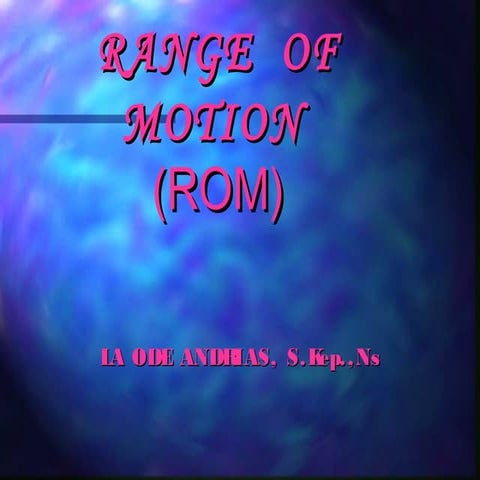 Range of motion AKPER PEMKAB MUNA | PPT