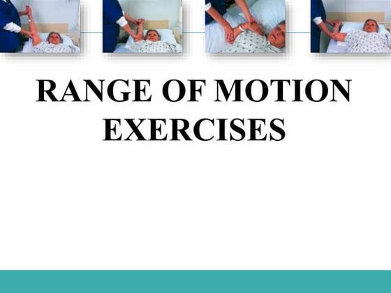 Range of motion exercises | PPT