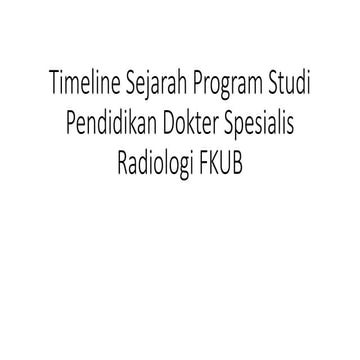 Rangkuman Sejarah untuk Galeri Radiologi.pptx