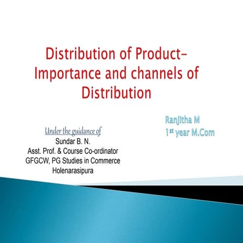 Distribution of Product- Importance and channels of Distribution | PPTX