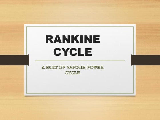 Rankine cycle | PPTX