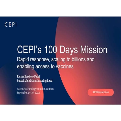 CEPI's 100 DAYS AMBITION - HOW DO WE DEVELOP A VACCINE IN 100 DAYS | PDF