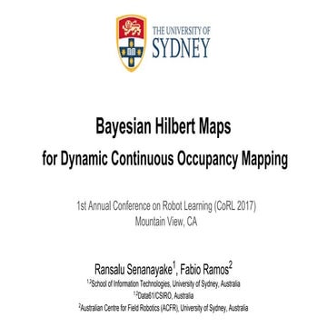Bayesian Hilbert Maps For Dynamic Continuous Occupancy Mapping Ppt