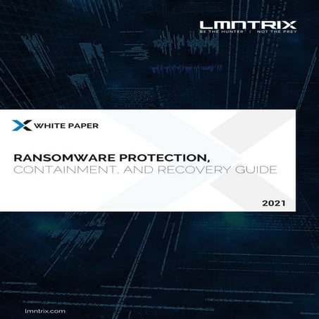 LMNTRIX - Ransomware Protection White Paper | PDF