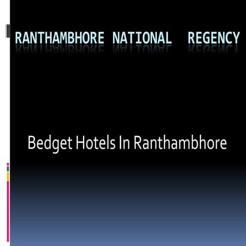 Cheap hotels in Ranthambore | PPTX