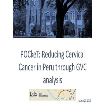 POCkeT: Reducing Cervical Cancer in Peru through GVC analysis | PPTX
