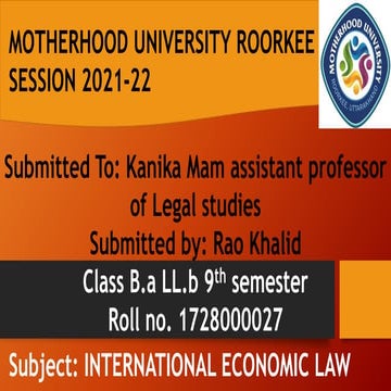 RAO KHALID INTERNATIONAL ECONOMIC LAW.pptx