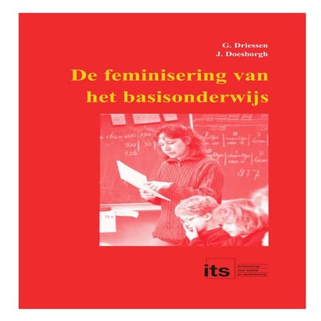 Geert Driessen & Jan Doesborgh (2004). De feminisering van het basisonderwijs | PDF