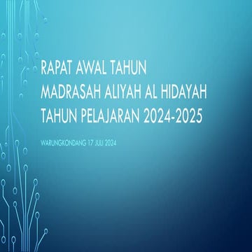 Rapat awal tahun 2024-2025 madrasah aliyah al hidayah | PPT