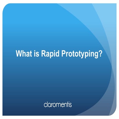 What is Rapid Prototyping | PPTX